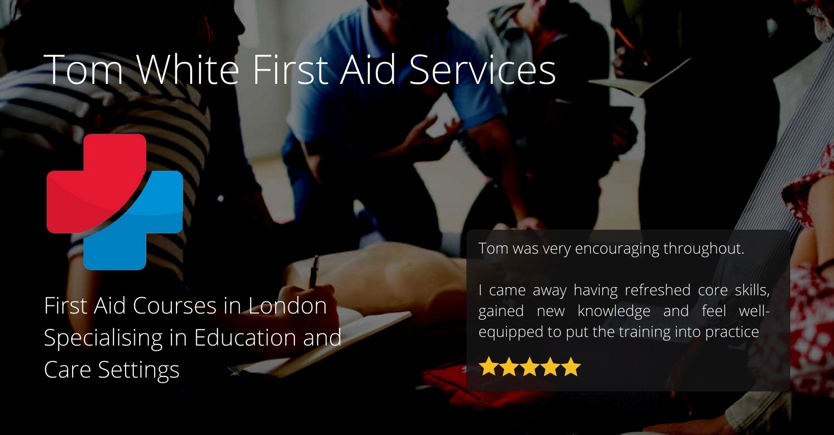 First Aid Courses in Twickenham | Tom White First Aid